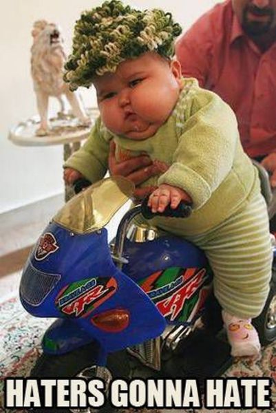 Haters gonna hate - Really funny pictures collection on picshag.com